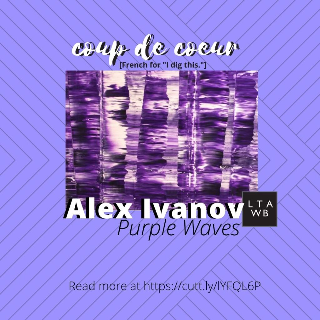 Alex Ivanov, Purple Waves - Let's Talk Art With Brooke