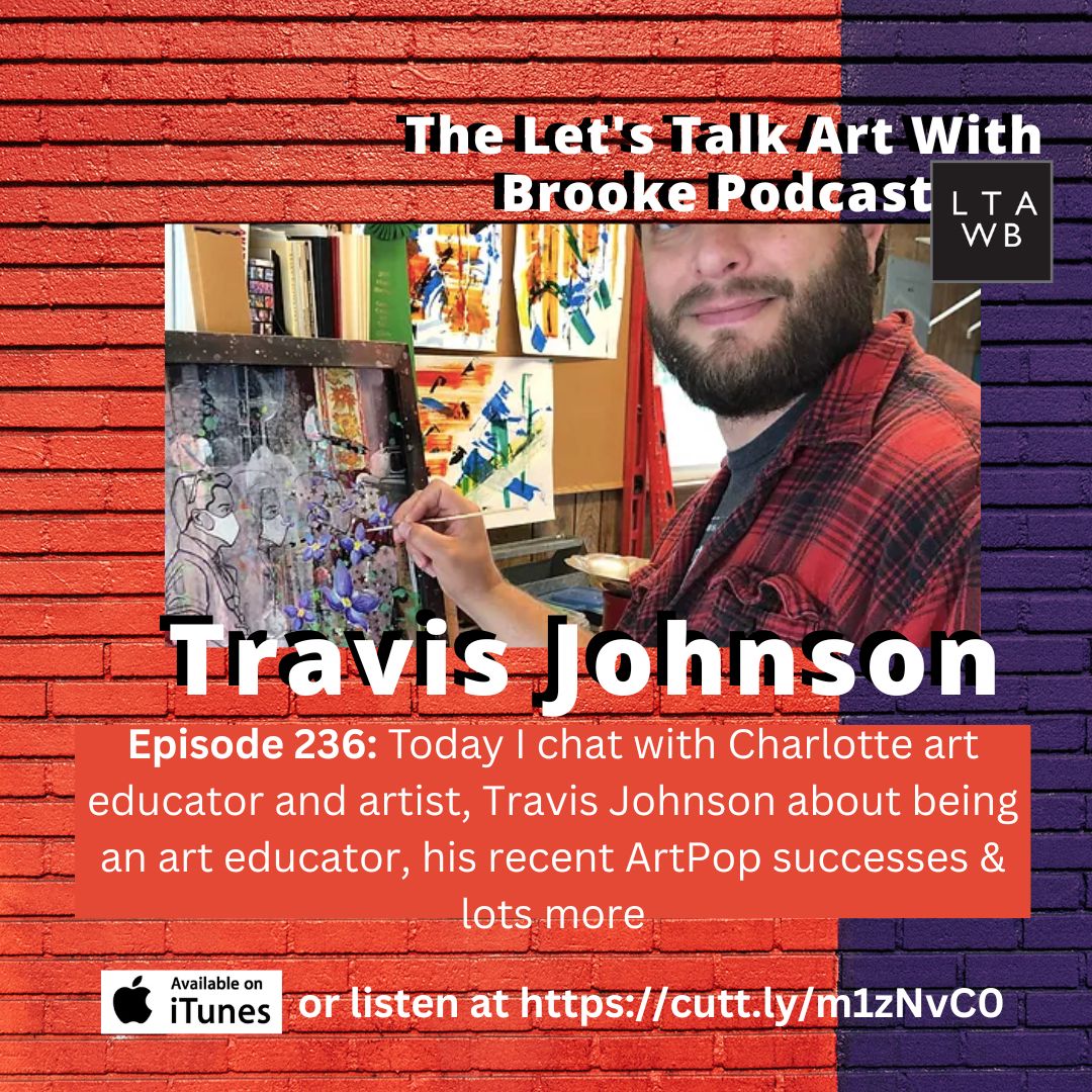 My chat with Charlotte Botanical Painter, Travis Johnson - Let's Talk ...