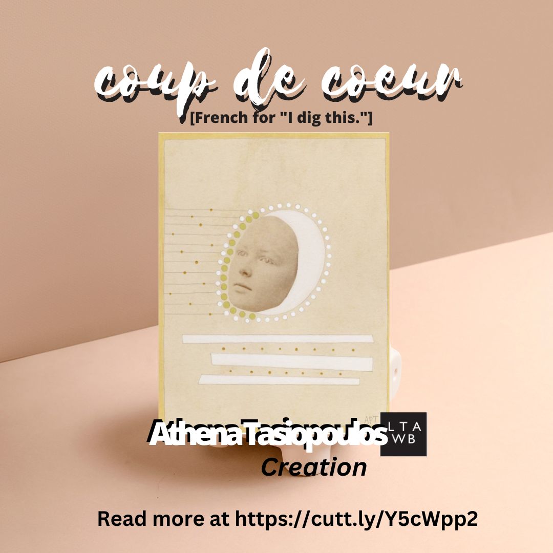 Athena Petra Tasiopoulos, Creation collage - Let's Talk Art With Brooke