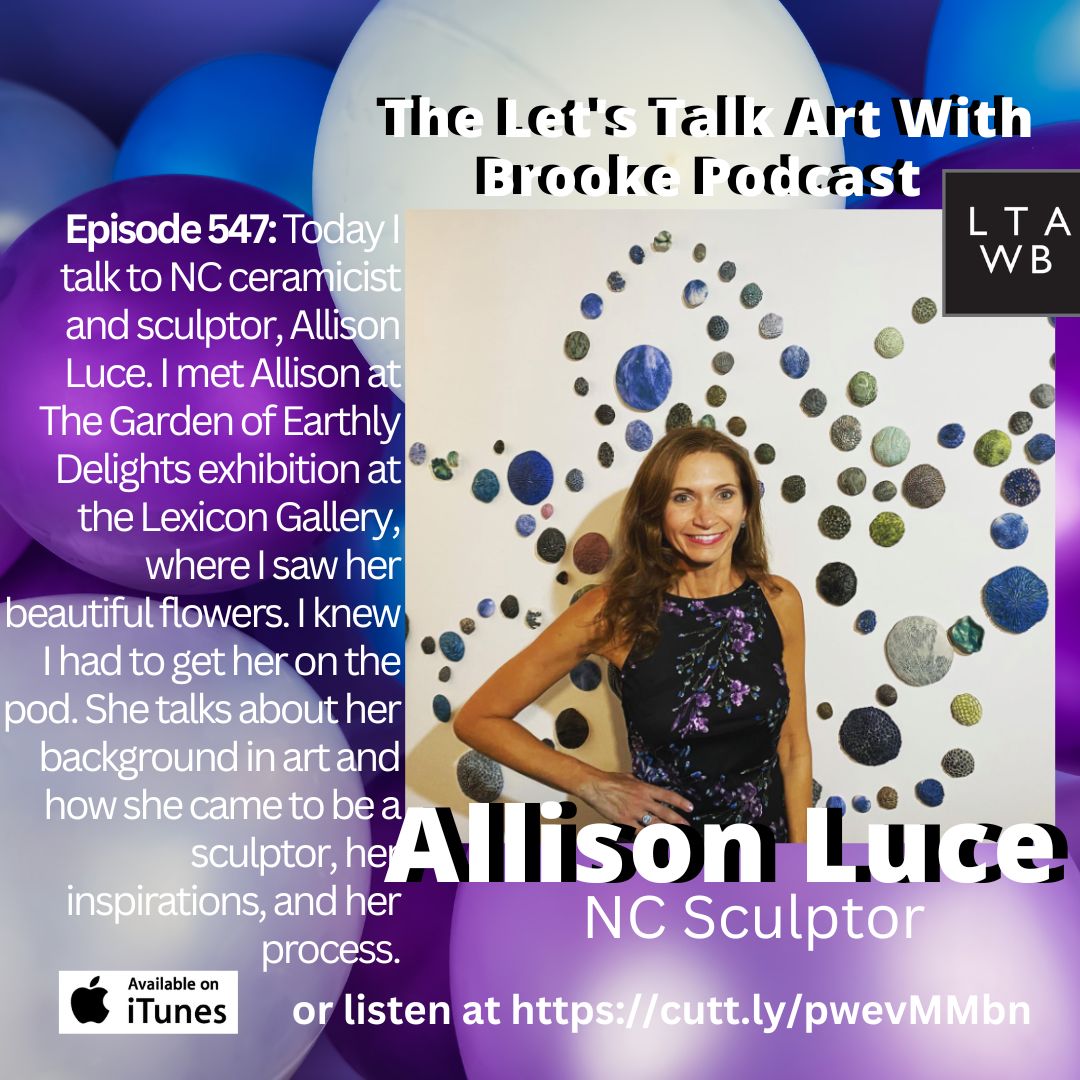 My chat with NC sculptor, Allison Luce - Let's Talk Art With Brooke